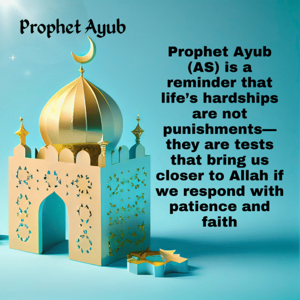 Prophet Ayub - Saliha Online Academy